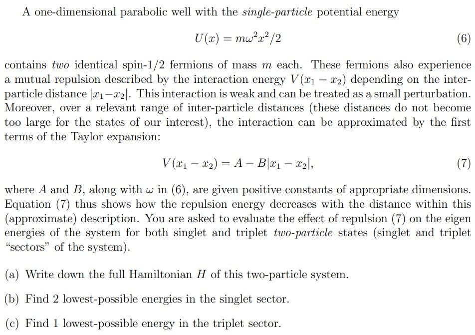 Solved A one-dimensional parabolic well with the | Chegg.com