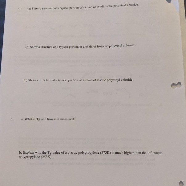 Solved a) Show a structure of a typical portion of a chain | Chegg.com