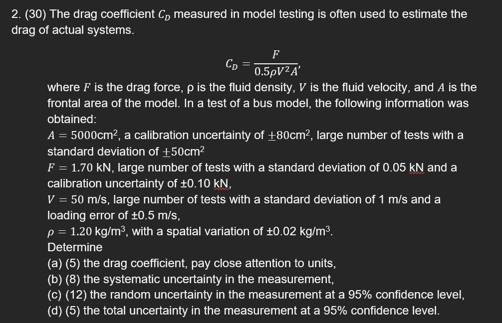 Solved (30) The drag coefficient CD measured in model | Chegg.com