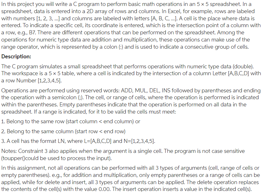 In this project you will write a C program to perform | Chegg.com