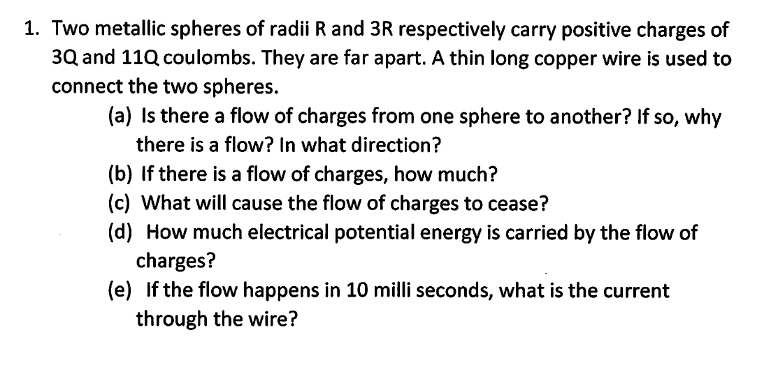 Solved 1. Two metallic spheres of radii R and 3R | Chegg.com