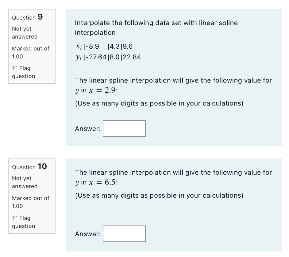 Solved Question 9 Not yet Interpolate the following data set | Chegg.com