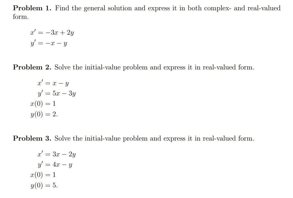Solved Problem 1. Find the general solution and express it | Chegg.com
