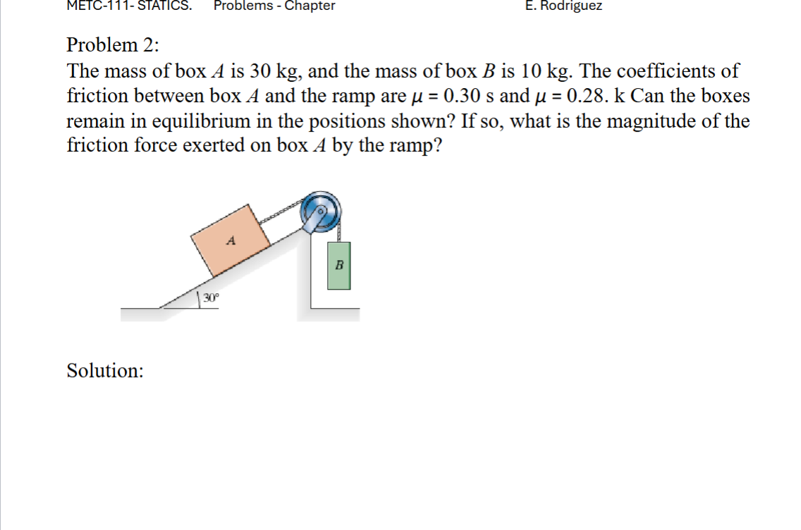 Solved Problem 2:The mass of box \( ﻿A \) ﻿is 30 ﻿kg , ﻿and | Chegg.com