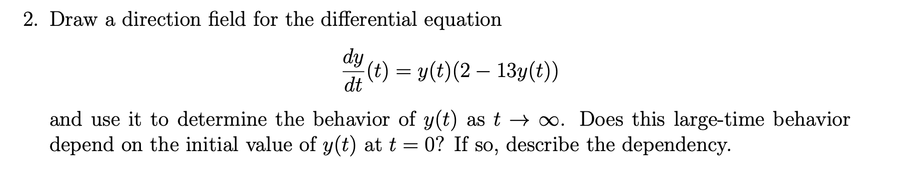 Solved 2. Draw a direction field for the differential | Chegg.com