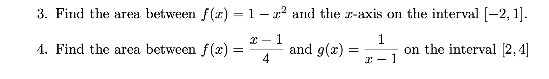 Solved Find the area between f(x)=1-x2 ﻿and the x-axis on | Chegg.com