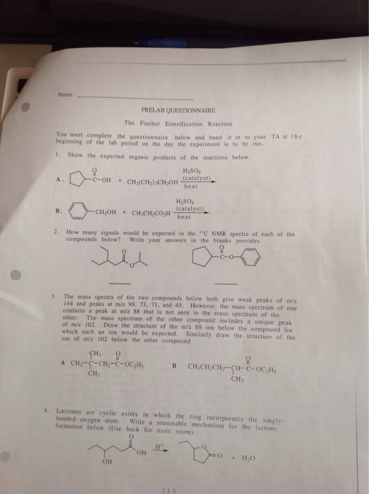 Solved Name PRELAB QUESTIONNAIRE The Fischer Esterification | Chegg.com