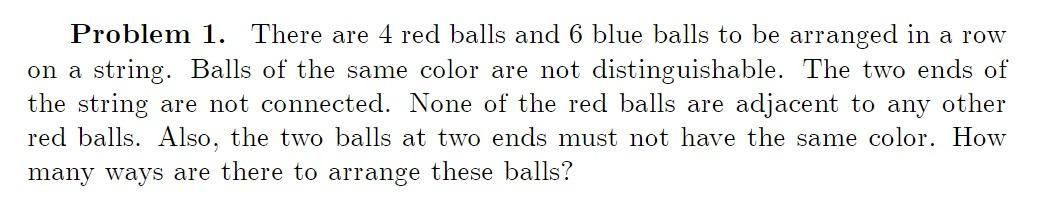 Solved Problem 1. There are 4 red balls and 6 blue balls to | Chegg.com