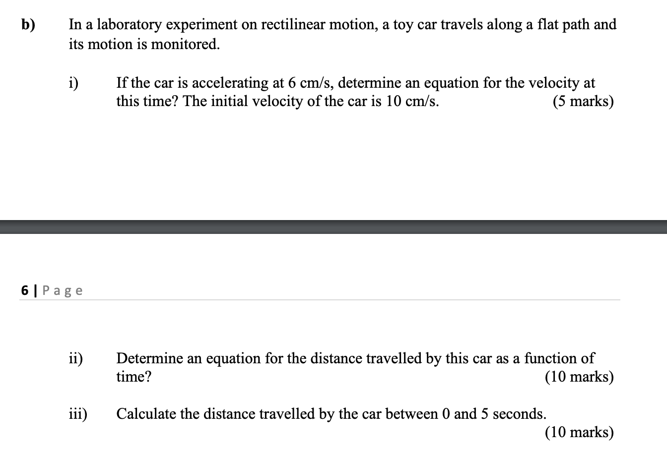 Solved b) In a laboratory experiment on rectilinear motion, | Chegg.com
