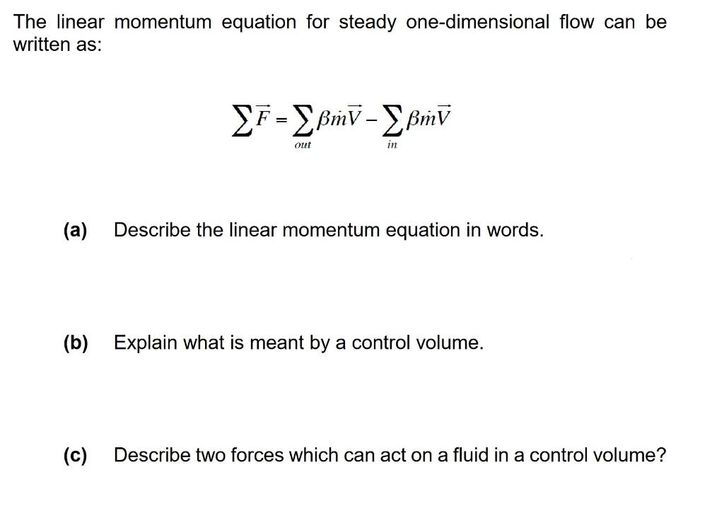 Solved The linear momentum equation for steady | Chegg.com