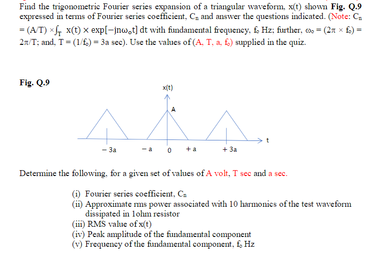 Solved Find the trigonometric Fourier series expansion of a | Chegg.com