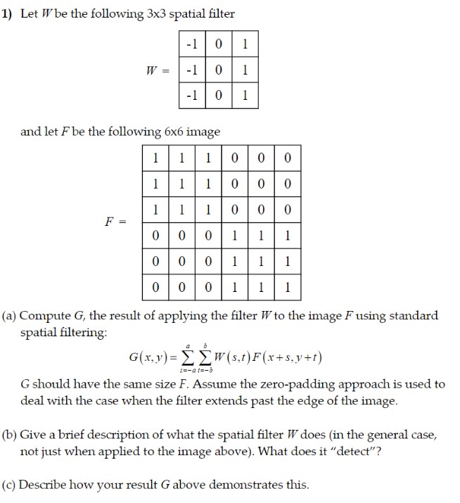 Solved Let W ﻿be the following 3×3 ﻿spatial | Chegg.com