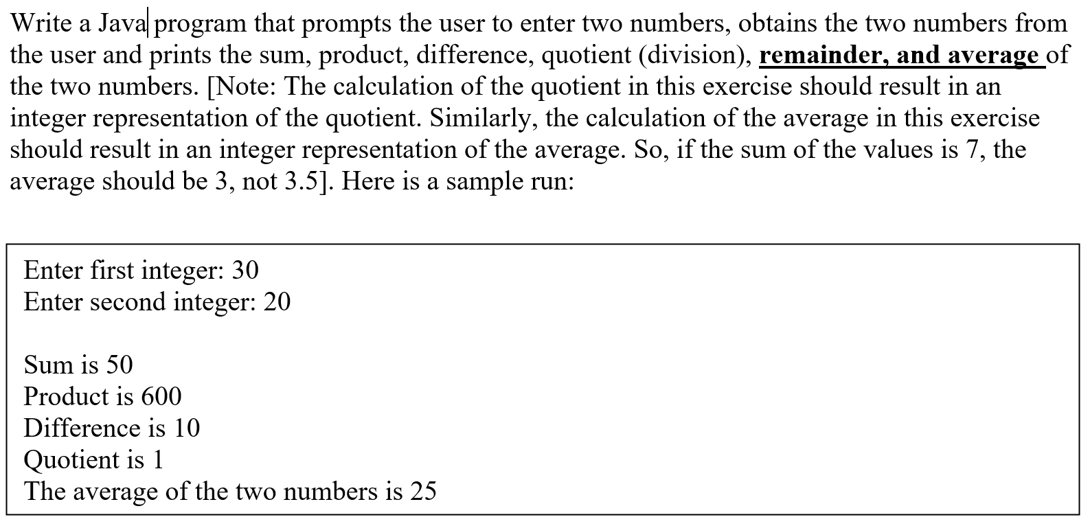 Solved Write a Java program that prompts the user to enter | Chegg.com