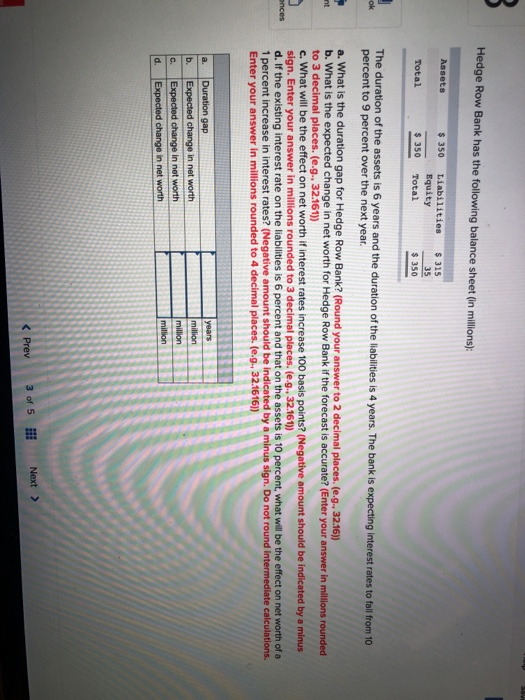 Solved Hedge Row Bank Has The Following Balance Sheet In