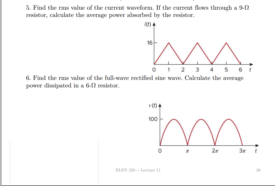 Solved 5. Find the rms value of the current waveform. If the | Chegg.com