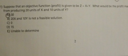 Solved 1) Suppose that an objective function (profit) is | Chegg.com