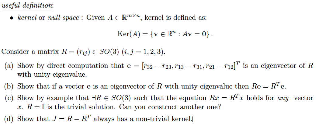 Solved useful definition: • kernel or null space : Given A | Chegg.com