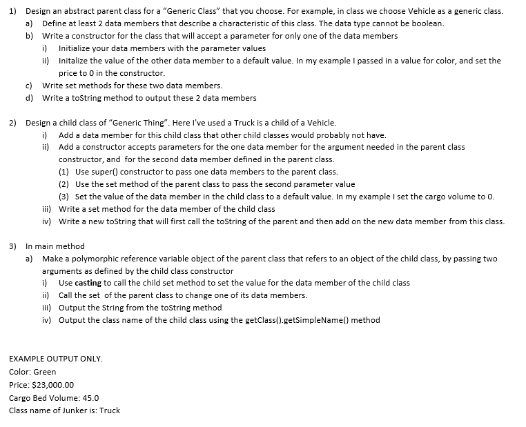 Solved 1) Design an abstract parent class for a "Generic | Chegg.com