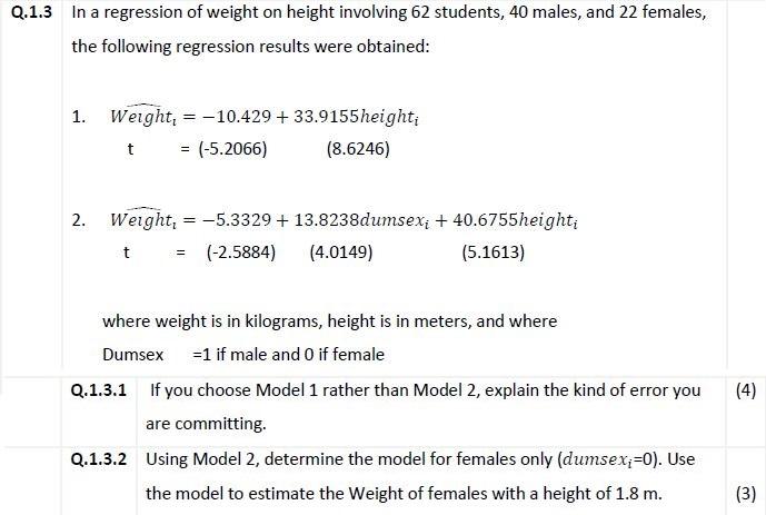 Solved Q.1.3 In a regression of weight on height involving | Chegg.com