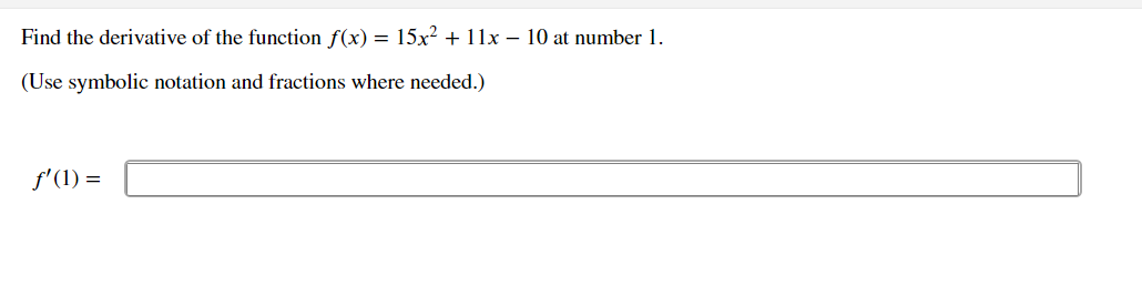 Solved Find the derivative of the function f(x) = 15x2 11x - | Chegg.com