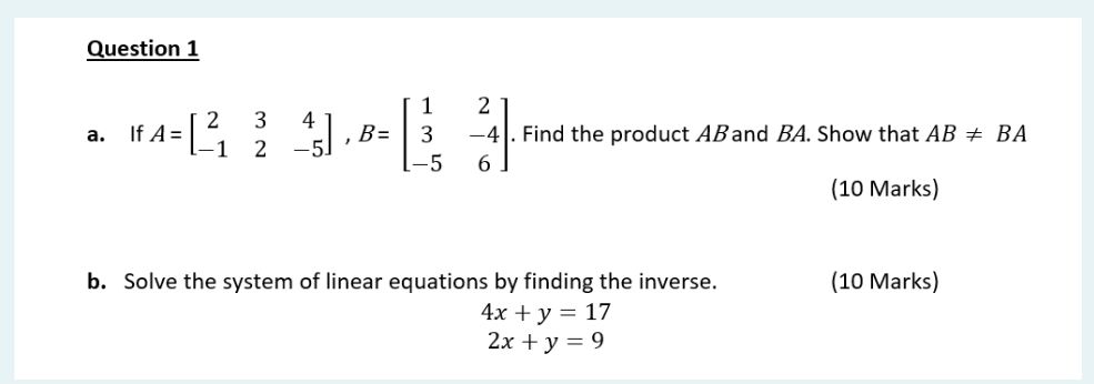 Solved Question 1 2 3 a. If A= 4] , B= 1 3 -5 2 -4). Find | Chegg.com