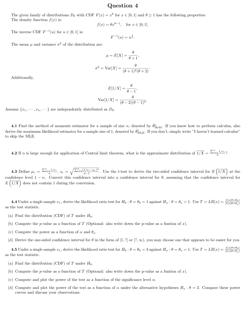 Solved Question 4The given family of ﻿distributions Dθ ﻿with | Chegg.com