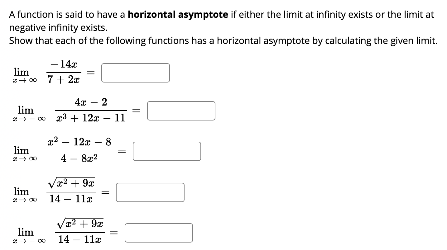 Solved A function is said to have a horizontal asymptote if | Chegg.com