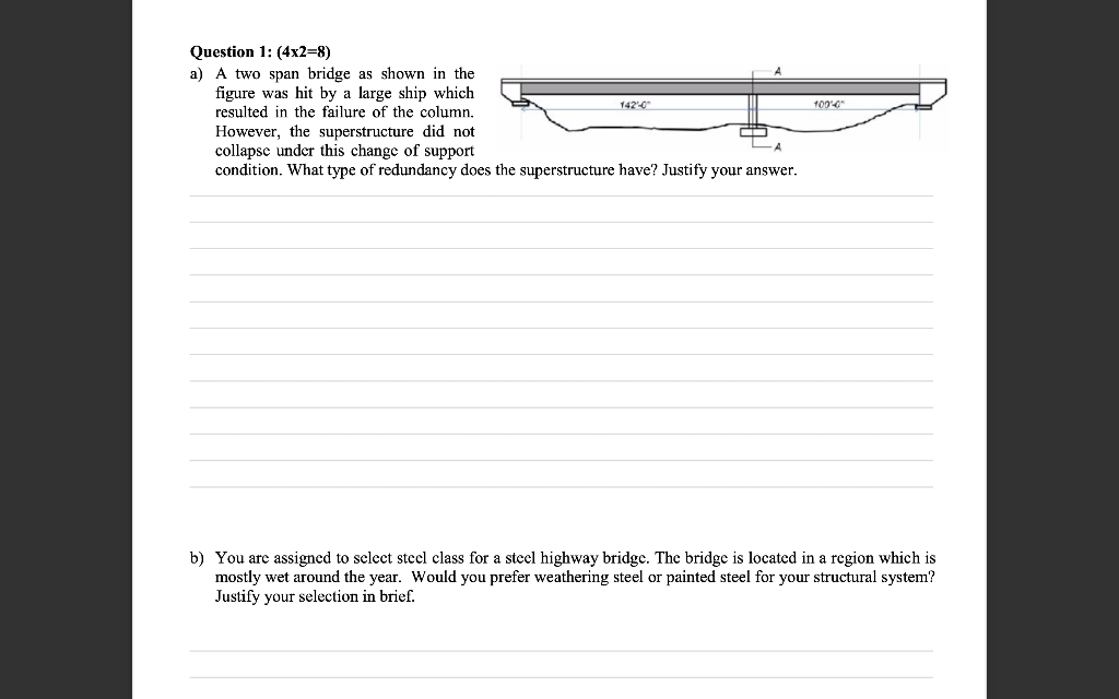 Solved 10046 Question 1: (4x2=8) a) A two span bridge as | Chegg.com