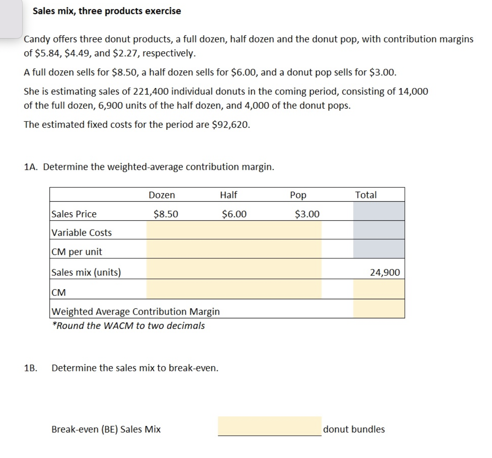 Solved Sales mix, three products exercise Candy offers three | Chegg.com