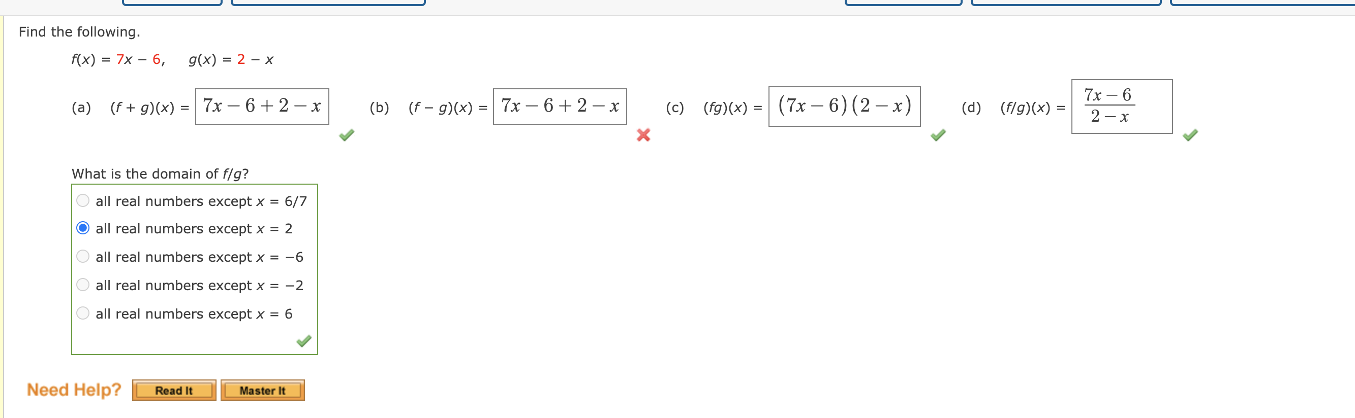 Solved Find the following. f(x) = 7x – 6, = g(x) = 2 - x = | Chegg.com