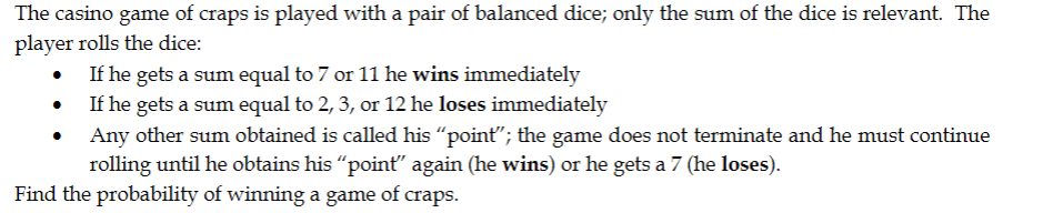 Solved The casino game of craps is played with a pair of | Chegg.com