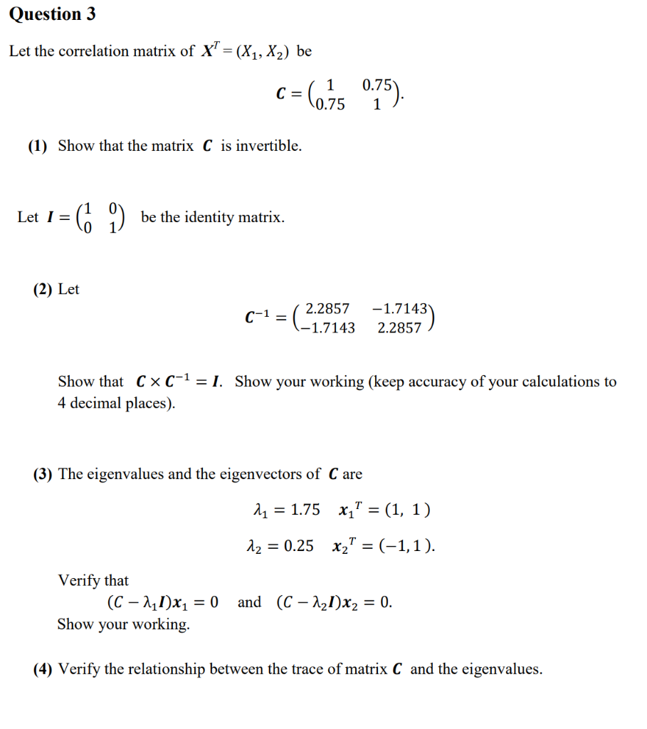 Solved Let the correlation matrix of XT=(X1,X2) be | Chegg.com