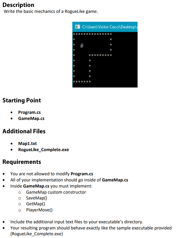 Description Write the basic mechanics of a Roguelike | Chegg.com