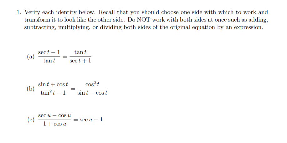 Solved 1. Verify each identity below. Recall that you should | Chegg.com