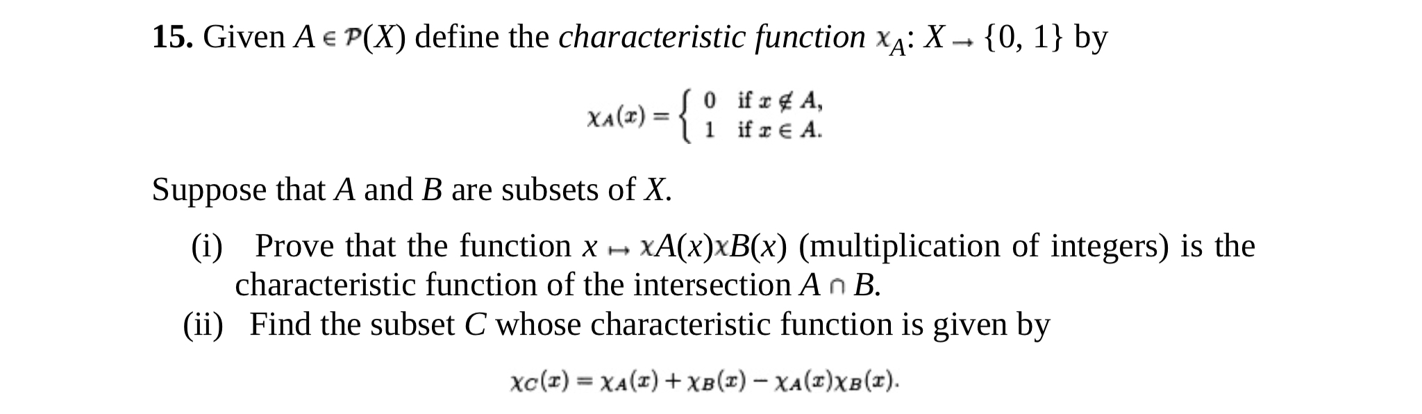 Solved 15. Given A € P(X) define the characteristic function | Chegg.com