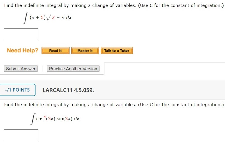 Solved Find the indefinite integral by making a change of | Chegg.com