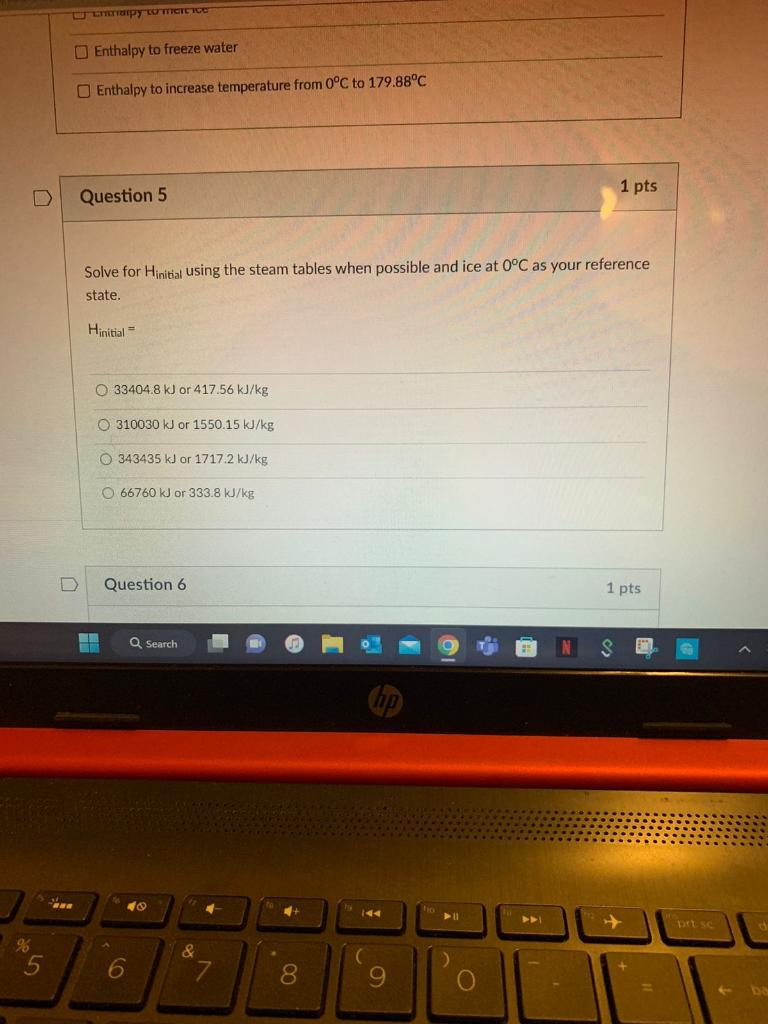 Solved 33404.8 kJ or 417.56 kJ/kg 310030 kJ or 1550.15 kJ/kg | Chegg.com