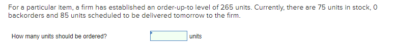 Solved For a particular item, a firm has established an | Chegg.com
