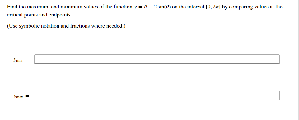 Solved Find the maximum and minimum values of the function | Chegg.com