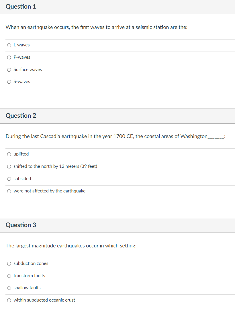Solved Question 1 When an earthquake occurs, the first waves | Chegg.com