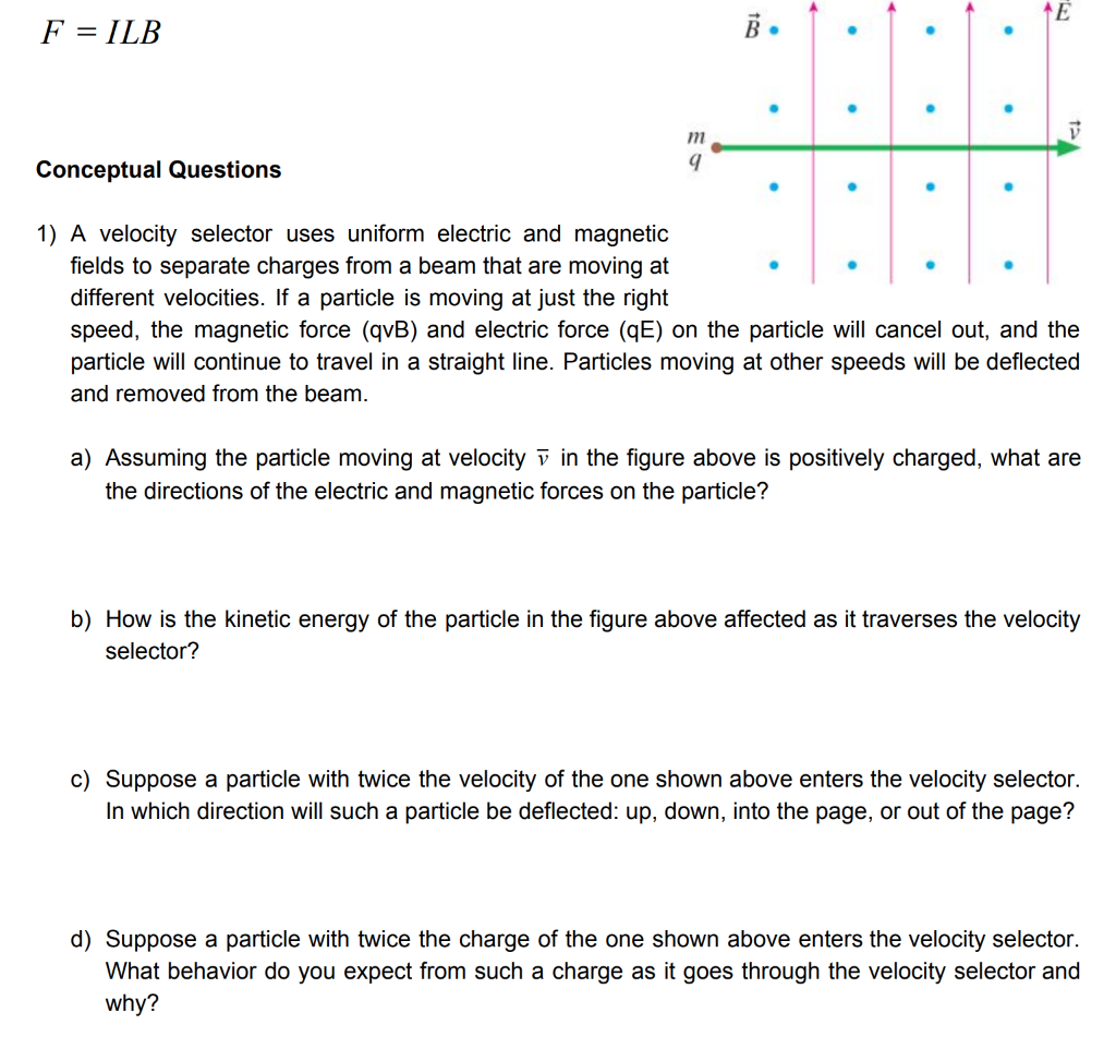 Solved *Ε F = ILB too . . T m 9 Conceptual Questions 1) A | Chegg.com