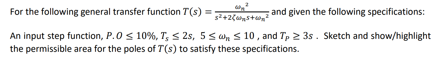 Solved For the following general transfer function | Chegg.com