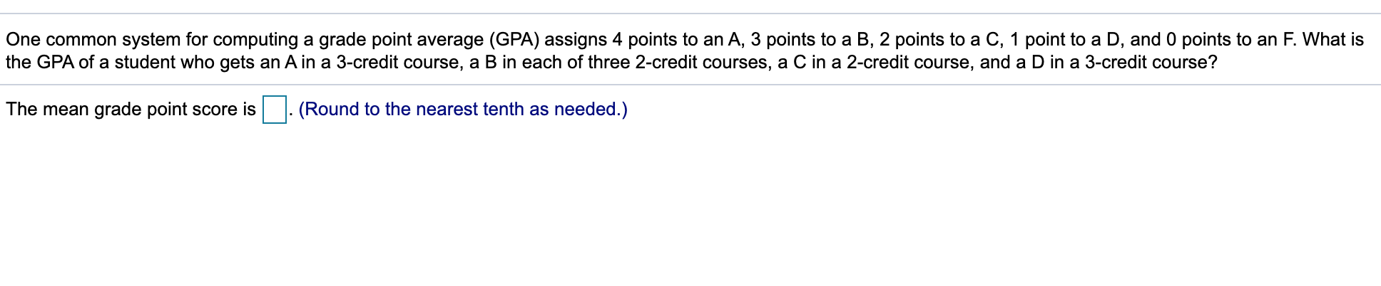 Solved One common system for computing a grade point average | Chegg.com
