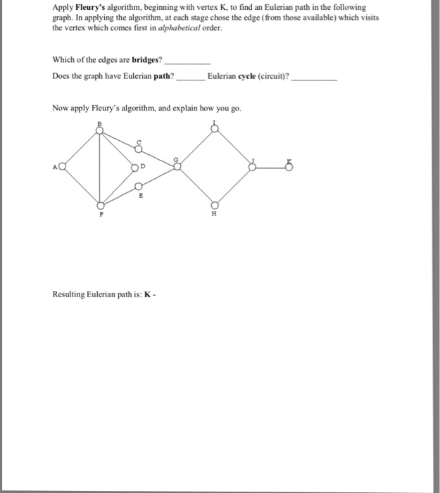 Solved Apply Fleury's algorithm, beginning with vertex K, to | Chegg.com