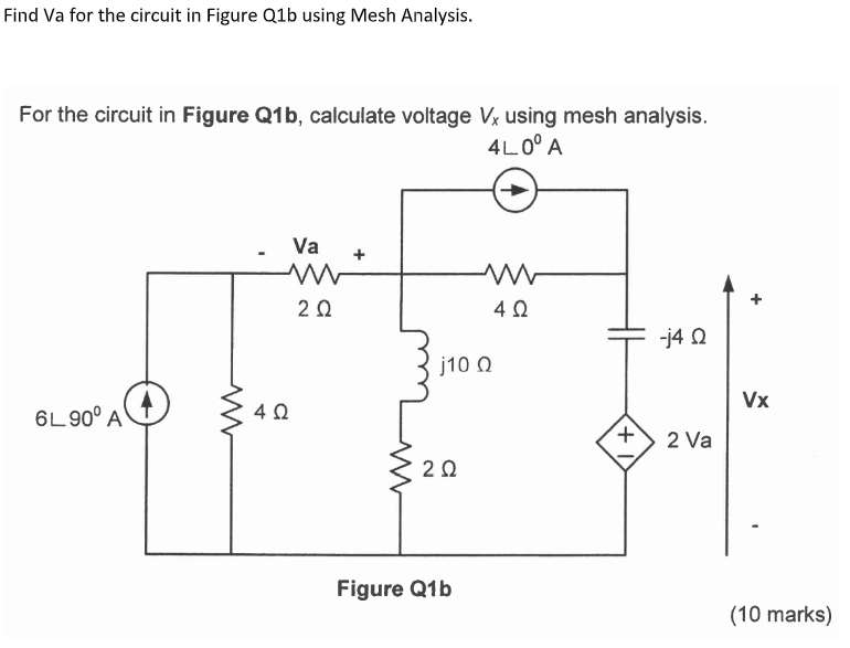 Solved Find Va for the circuit in Figure Q1b using Mesh | Chegg.com