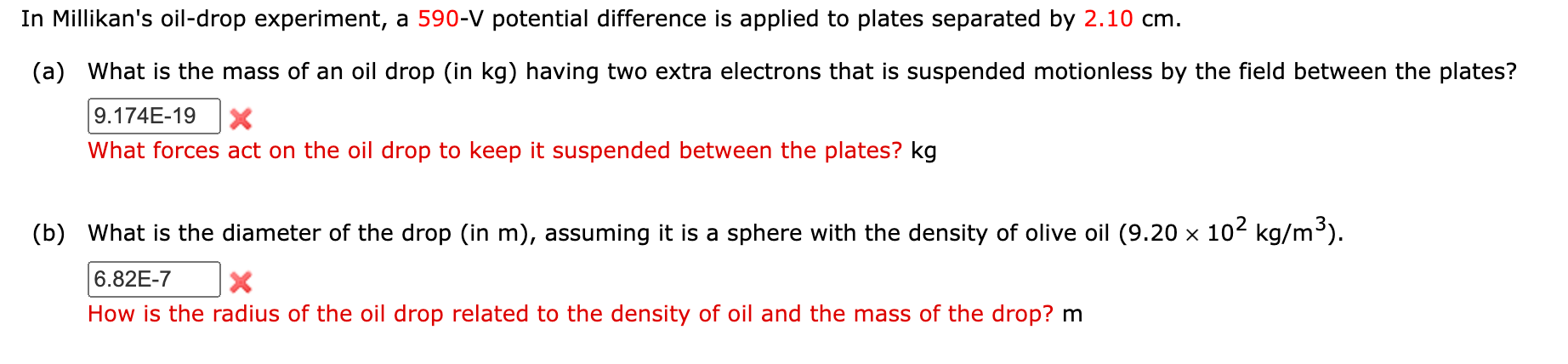 Solved In Millikan's oil-drop experiment, a 590-V potential | Chegg.com
