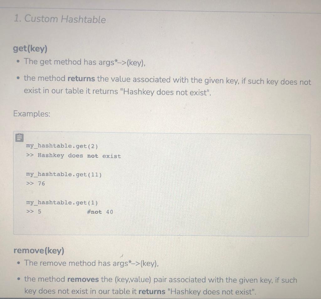 Solved 1. Custom Hashtable Task: Complete the methods get, | Chegg.com