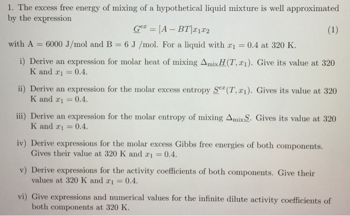 1. The excess free energy of mixing of a hypothetical | Chegg.com