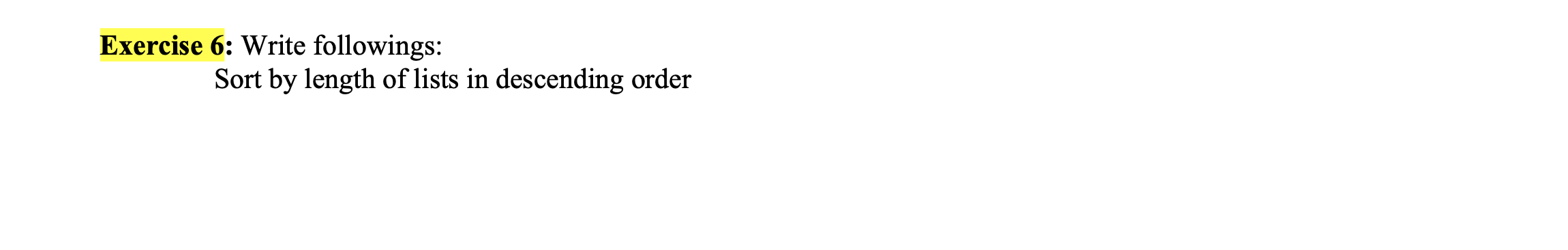 Solved Exercise 5: Write a single function that squares each | Chegg.com