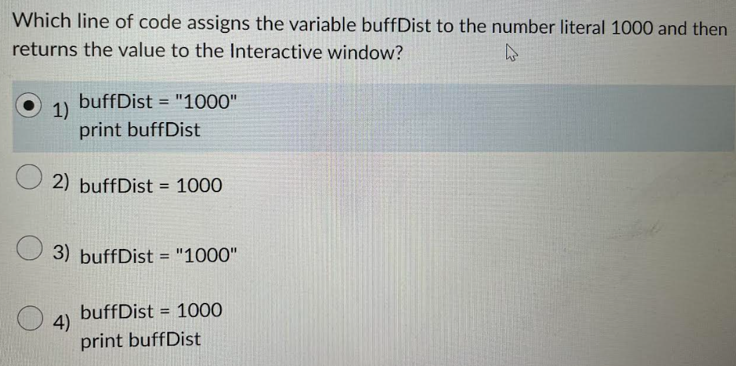 Solved Which line of code assigns the variable buffDist to | Chegg.com